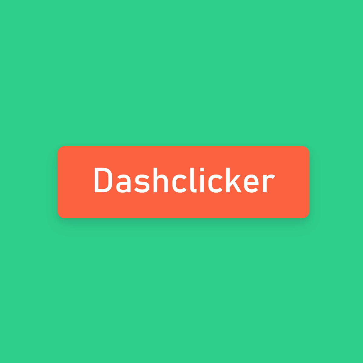 Dashclicker